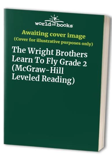 THE WRIGHT BROTHERS Learn To Fly Grade 2 (McGraw-Hil... $7.99 - PicClick