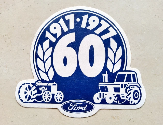 ANCIEN AUTOCOLLANT FORD tracteur 1917 1977 old sticker tractor ...