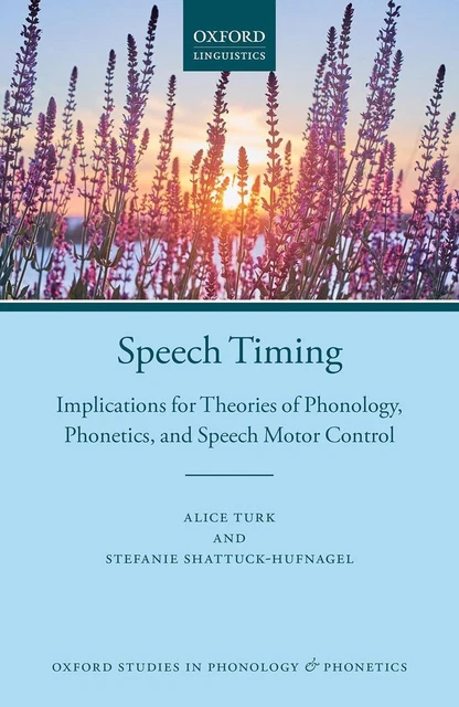 SPEECH TIMING: IMPLICATIONS for Theories of Phonology, Phonetics, and ...