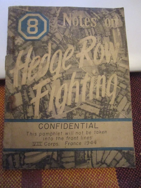BROCHURE DE PROPAGANDE Americaine/Us Army/Notes On Hedge Row Fighting ...