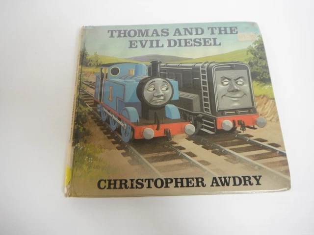 THOMAS AND THE Evil Diesel HC Kids Book by Christopher Awdry Children £ ...