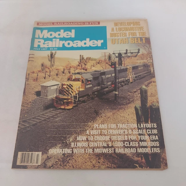 1987 JULY, MODEL Railroader Magazine, Locomotive Roster For Utah Belt ...