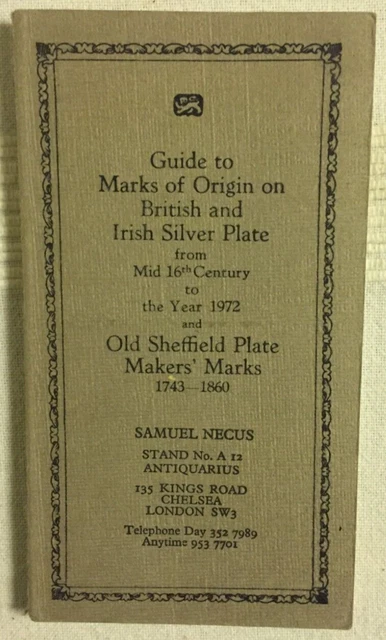 GUIDE TO MARKS of Origin on British and Irish Silver Plate from 1550 ...