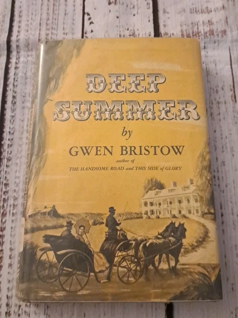 DEEP SUMMER BY Gwen Bristow Grosset Dunlap 1964 Hardcover Dustjacket ...