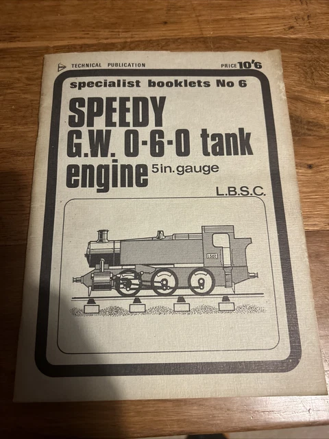 5” GAUGE SPEEDY Live Steam Locomotive LBSC Booklet £8.00 - PicClick UK