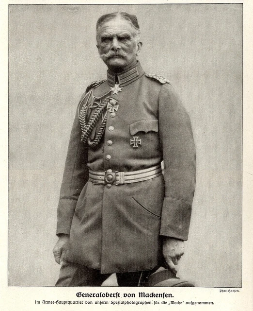 GENERALOBERT VON MACKENSEN in the army headquarters Phot. Hansen ...