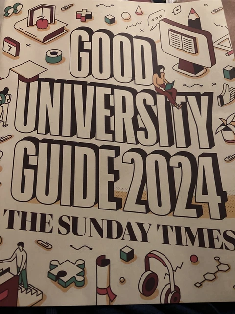 SUNDAY TIMES UNIVERSITY Guide 2024 September 2023 New Page Guide £8.99 ...