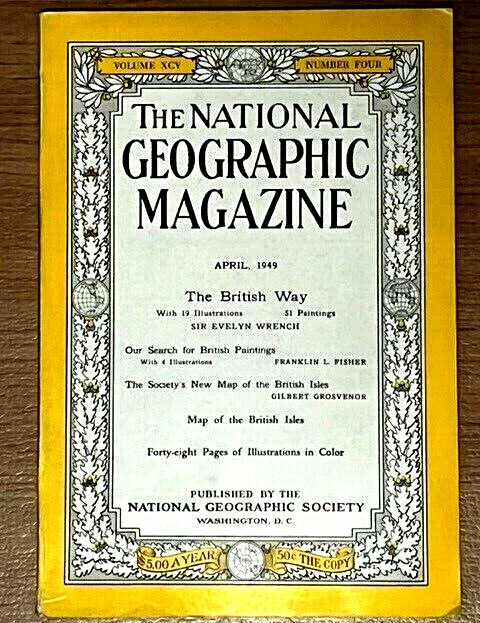1949 NATIONAL GEOGRAPHIC Magazine April Issue - The British Way - No ...