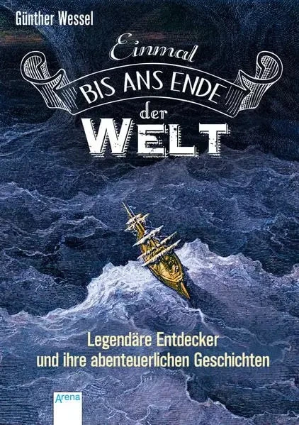 EINMAL BIS ANS Ende der Welt: Legendäre Entdecker und ihre ...