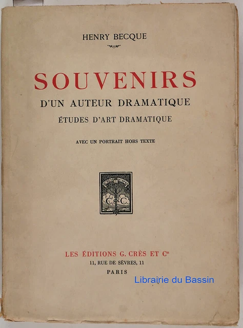 SOUVENIRS D'UN AUTEUR dramatique Etude d'art dramatique Henry Becque ...