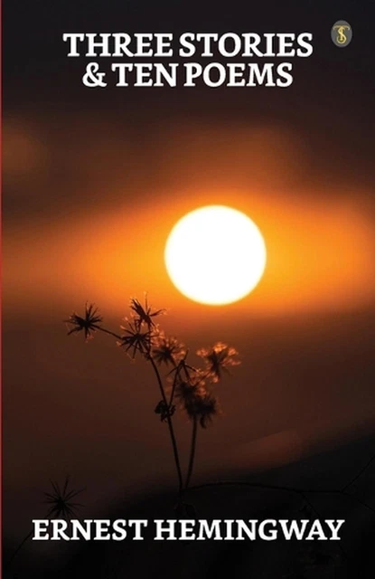 TROIS HISTOIRES ET dix poèmes d'Ernest Hemingway livre de poche EUR 14,38 - PicClick FR