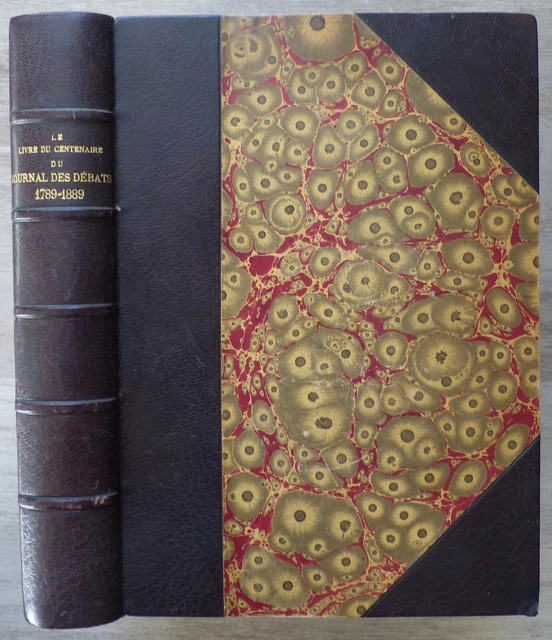 LE LIVRE DU Centenaire du Journal des Débats 1789-1889 - Libraire Plon ...