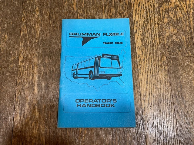 GRUMMAN 870 FLXIBLE Transit Coach Bus Operator's Handbook 1981 Vintage ...
