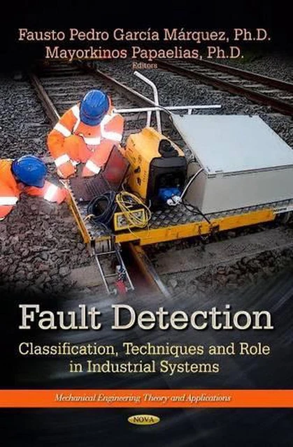 FAULT DETECTION: CLASSIFICATION, Techniques & Role in Industrial ... FAULT DETECTION: CLASSIFICATION, Techniques & Role in Industrial ...