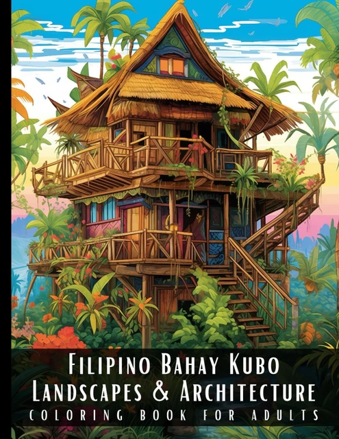 Artful Palette Filipino Bahay Kubo Landscapes And Architecture Coloring Bo Poche Eur 1462