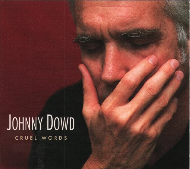 JOHNNY DOWD CRUEL Words CD Europe Munich 2006 in digipak MRCD270 EUR 9 ...