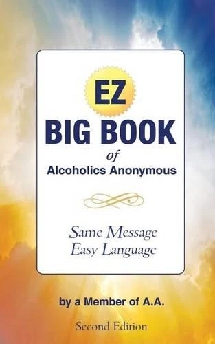 MEMBER OF A a The EZ Big Book of Alcoholics Anonymous (Poche) EUR 18,12 ...