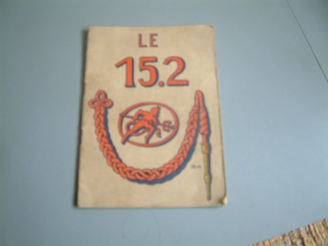 LE 15.2 REGIMENT D Infanterie Les Diables Rouges - Regiment Des ...