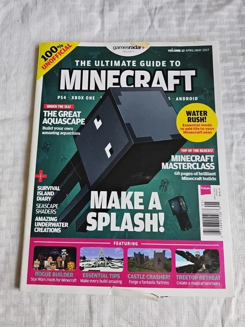 THE ULTIMATE GUIDE To Minecraft Magazine Vol.12 April/May 2017 (C4) $4. ...