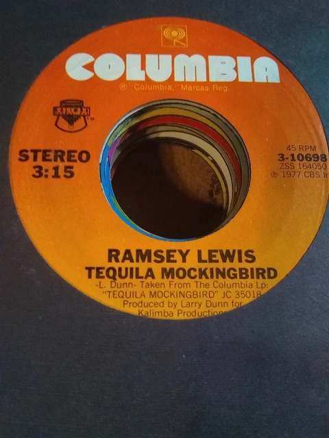 RAMSEY LEWIS, TEQUILA Mockingbird ~ 1977 Columbia 45 +sleeve $3.77 ...