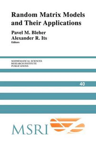 RANDOM MATRIX MODELS and their Applications by Pavel Bleher (English) Paperback £87.30 - PicClick UK