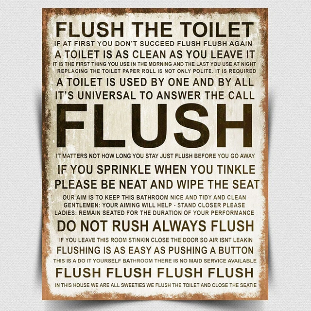 METAL SIGN WALL PLAQUE FLUSH THE TOILET poster print picture old paper ...