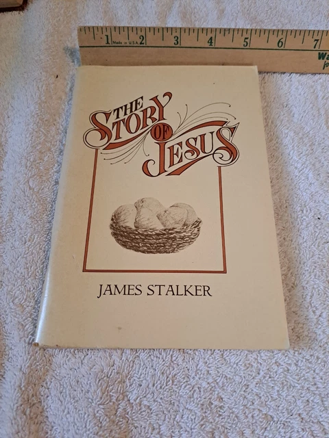 THE STORY OF Jesus By James Stalker £5.51 - PicClick UK