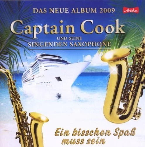 CAPTAIN COOK EIN bisschen Spaß muss sein (& seine singenden Saxophone ...
