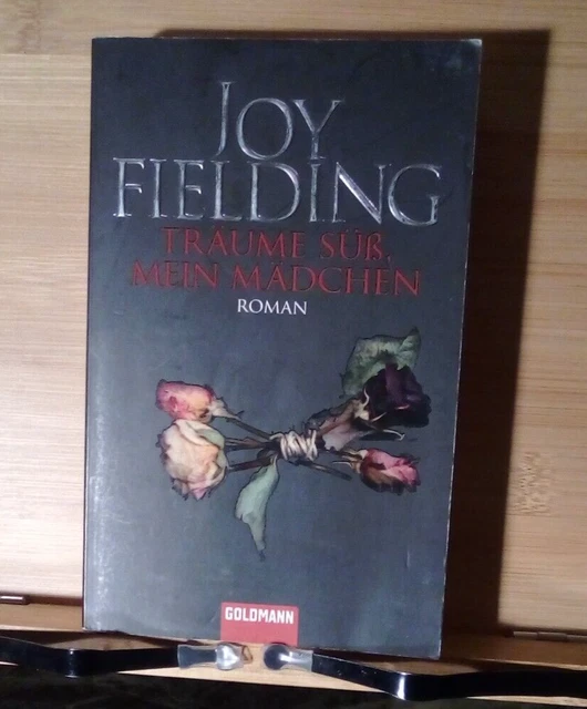 TRÄUME SÜSS, MEIN Mädchen von Joy Fielding (2008, Taschenbuch) EUR 1,00 ...