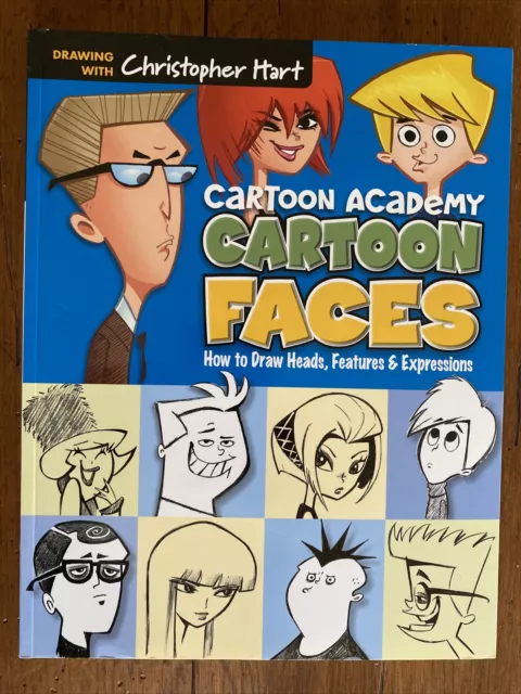 CARTOON FACES: HOW to Draw Heads Features & Expressions By Christopher ... CARTOON FACES: HOW to Draw Heads Features & Expressions By Christopher ...