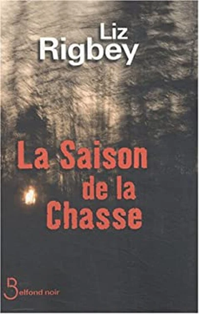 LA SAISON DE La Chasse Edición Francesa Liz Rigbey EUR 4,33 - PicClick FR