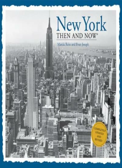 NEW YORK THEN & Now (Then & Now (Thunder Bay Press)),Marcia Reiss, Evan ...