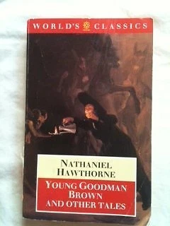 YOUNG GOODMAN BROWN (World's Classics), Hawthorne, Nathaniel, Used ...