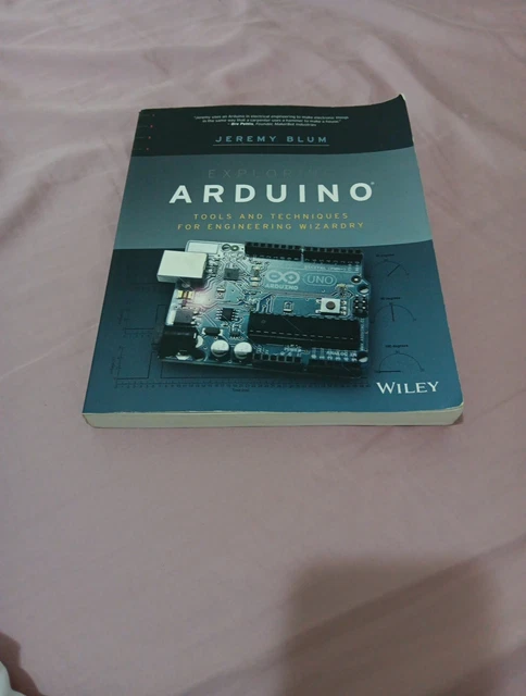 EXPLORING ARDUINO: TOOLS and Techniques for Engineering Wizardry - GOOD ...