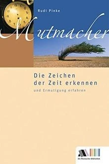 DIE ZEICHEN DER Zeit erkennen und Ermutigung erfahren de R... | Livre ...