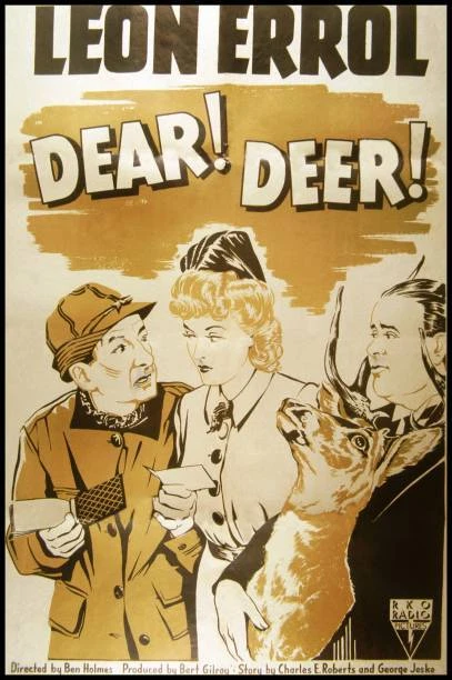 DEAR! DEER! POSTER Leon Errol Lydia Bilbrook Harry Harvey 1942 Movie ...