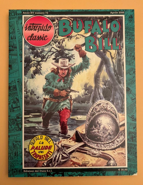 BUFALO BILL 18 Intrepido Classic 73 edizione limitata numerata Edizioni ...