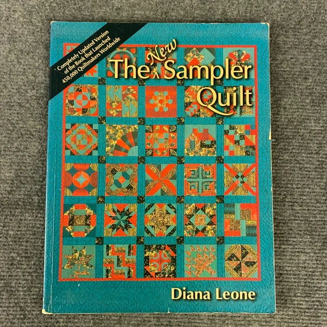 THE NEW SAMPLER Quilt Diana Leone 1998 Revised Edition Large Paperback ...