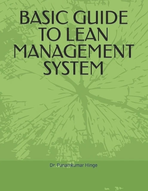 BASIC GUIDE TO Lean Management System by Dr Punamkumar Hinge Paperback Book EUR 28,18 - PicClick FR