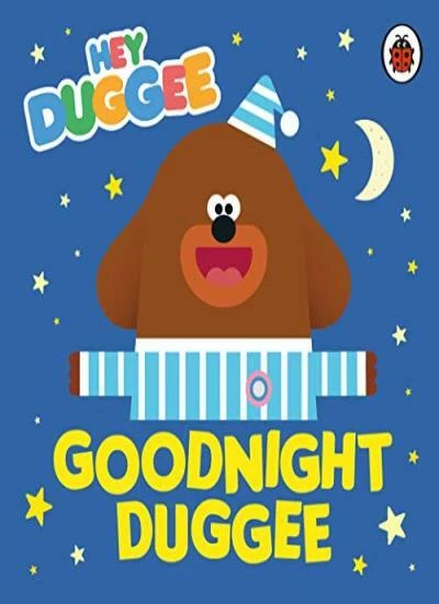 HEY DUGGEE: GOODNIGHT Duggee Fx Hey Duggee English Board Book Bbc ...