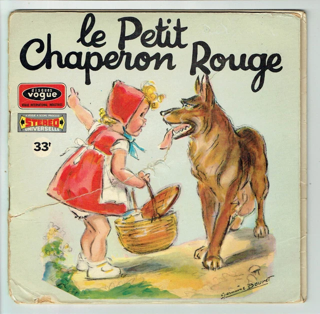 LE PETIT CHAPERON ROUGE Vinyle 33T 17cm Dessin Germaine BOURET Texte M ...