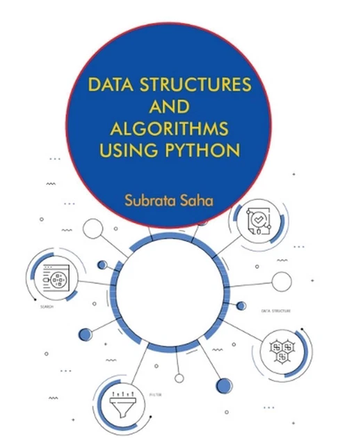 DATA STRUCTURES AND Algorithms Using Python by Subrata Saha (English ...