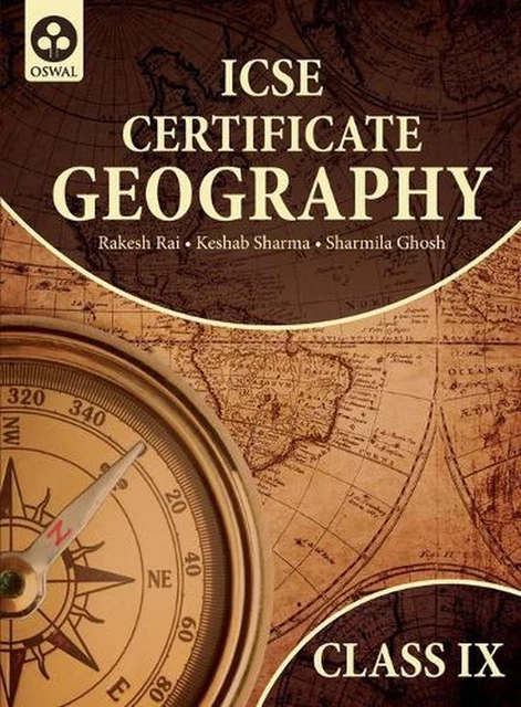CERTIFICATE GEOGRAPHY: TEXTBOOK for ICSE Class 9 by Rakesh Rai ...