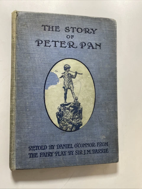 THE STORY OF Peter Pan - Daniel O'Connor, Illustrated - Alice Woodward ...