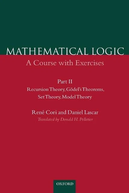 MATHEMATICAL LOGIC: PART 2: Recursion Theory, Godel's Theorems, Set Theory, Mode EUR 89,15 ...