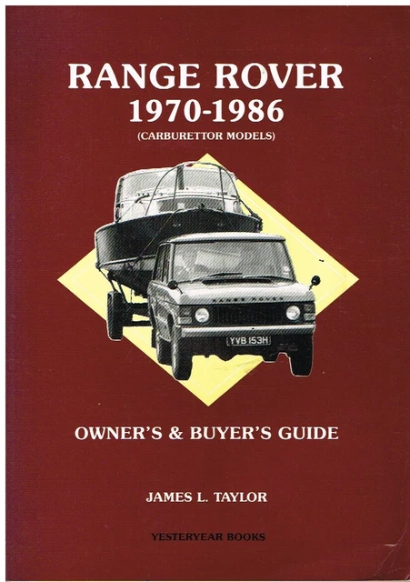 RANGE ROVER MK1 3.5 Litre Petrol ( 1970 - 1986 ) Buyers Guide Book £22. ...