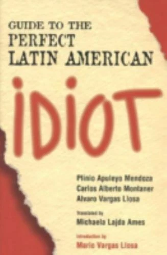 GUIDE TO THE Perfect Latin American Idiot 6 82 PicClick guide-to-the-perfect-latin-american-idiot-6-82-picclick