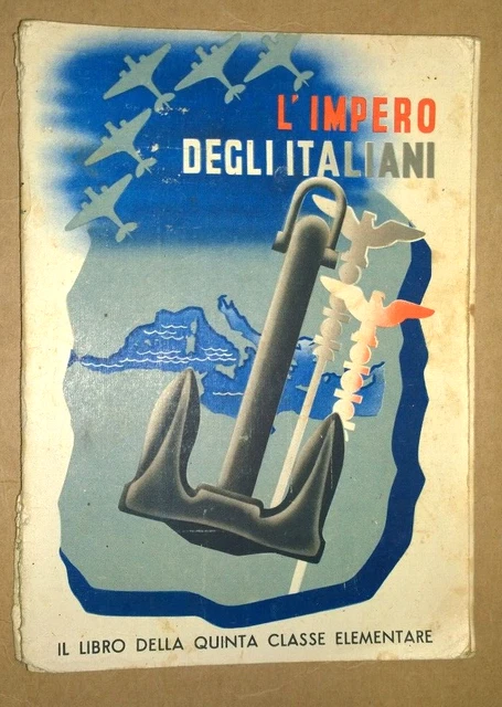 IMPERO DEGLI ITALIANI libro per la 5a elementare scuola 1941 EUR 15,00 ...