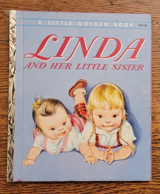 LINDA AND HER Little Sister - Little Golden Book #214 "A" Wilkin Very ...