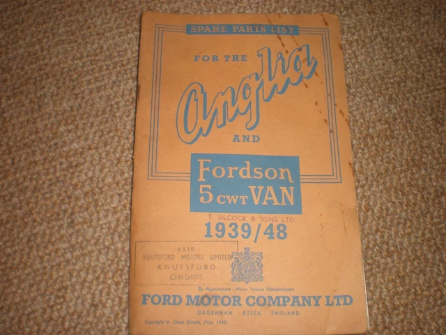 ORIGINAL SPARE PARTS List for the Anglia and Fordson 5 cwt Van 1939/48 ...